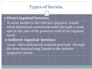 HERNIAS and its type and sign symptome treatment | PPTX