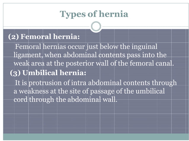 HERNIAS and its type and sign symptome treatment | PPTX | Digestive ...