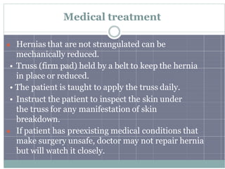 HERNIAS and its type and sign symptome treatment | PPT