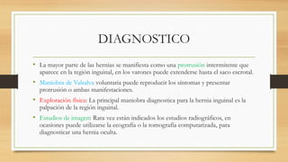 HERNIAS inguinales diagnóstico etiología y tratamiento | PPTX