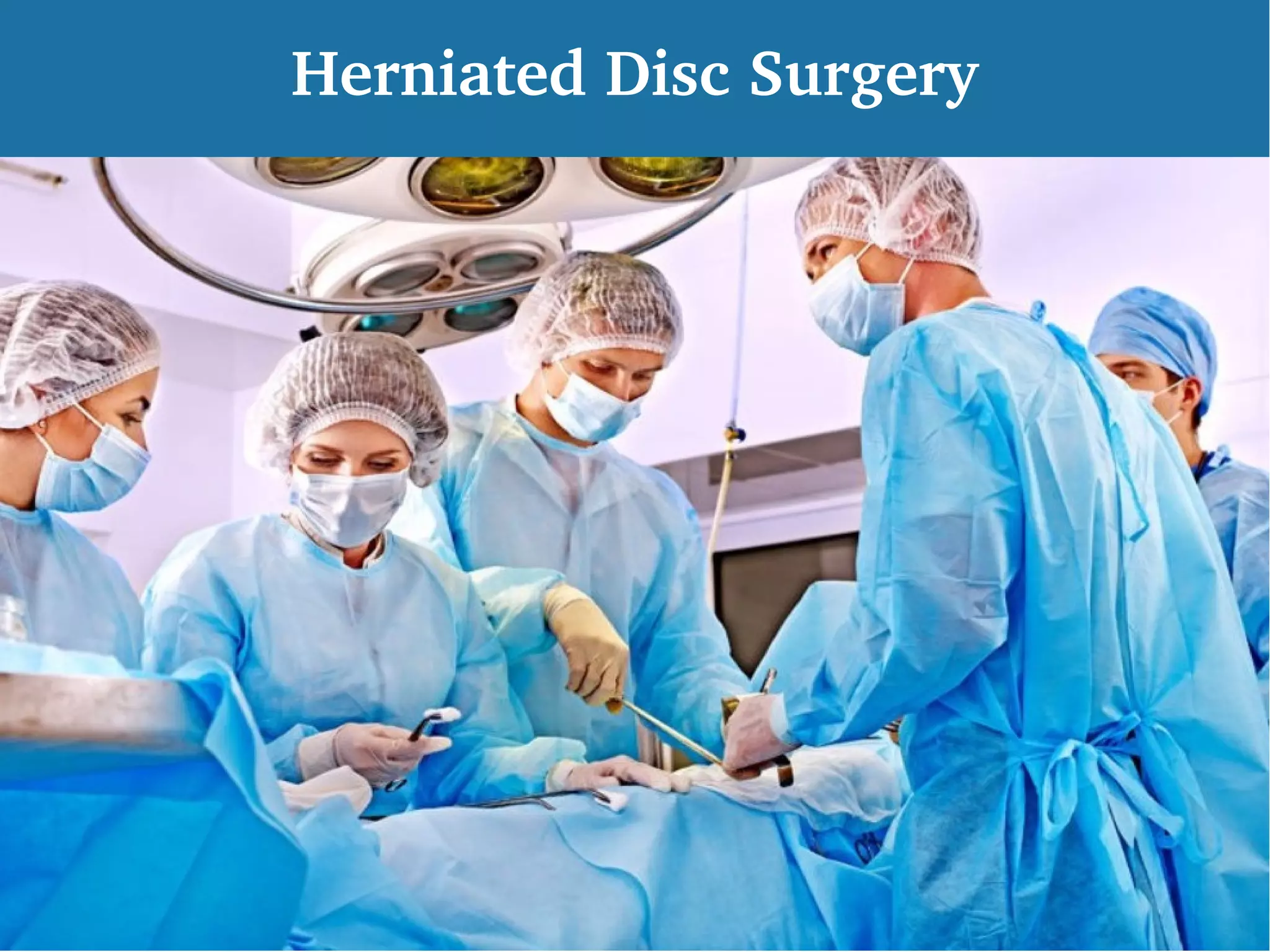 Herniated disc surgery | PPT