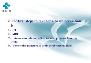 Herniation of Brain(2). Surgical nursing 2 | PPT