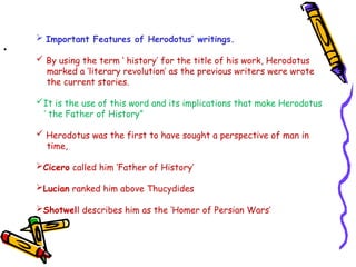 Greek Historiography. Herodotus - Father of History | PPT
