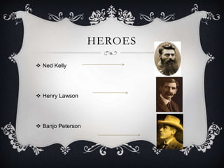 Heroes in Australia | PPSX