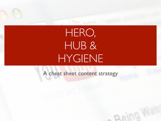 YouTube marketing strategy : Hero, Hub and Hygiene | PDF | Advertising ...