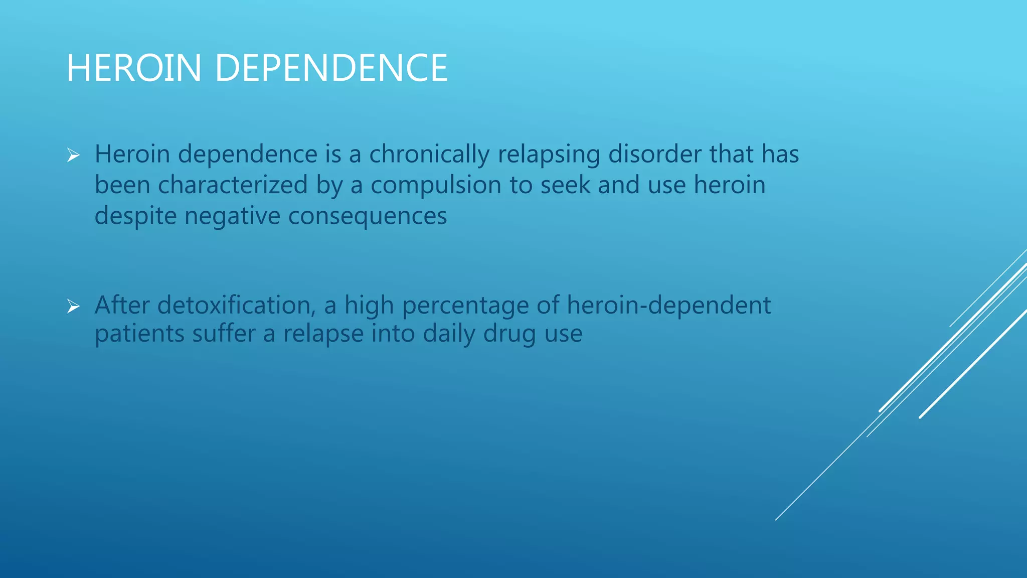 Heroin teachback | PPT