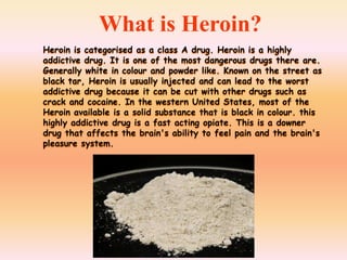 Heroin 2 | PPTX | Illegal Drugs, Tobacco, eCigarettes, Vaping, Alcohol ...