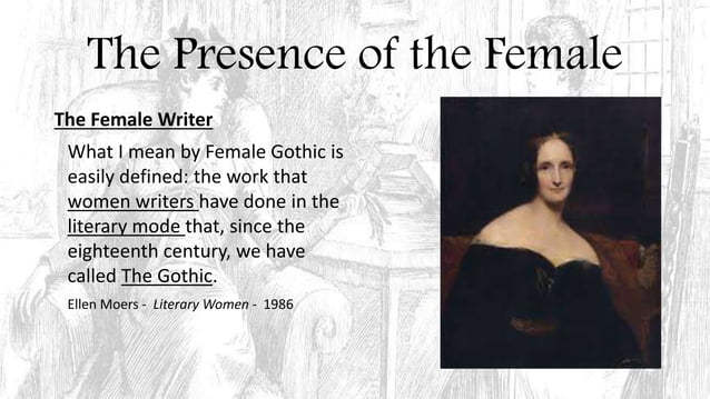 Romancing the Gothic: Woman and the Gothic | PPT