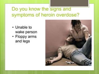 Heroin overdose | PPTX