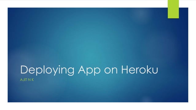 Deploying App on Heroku | PPT