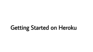 Getting started on Heroku.pptx
