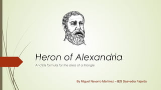 Heron Mathematician Life History