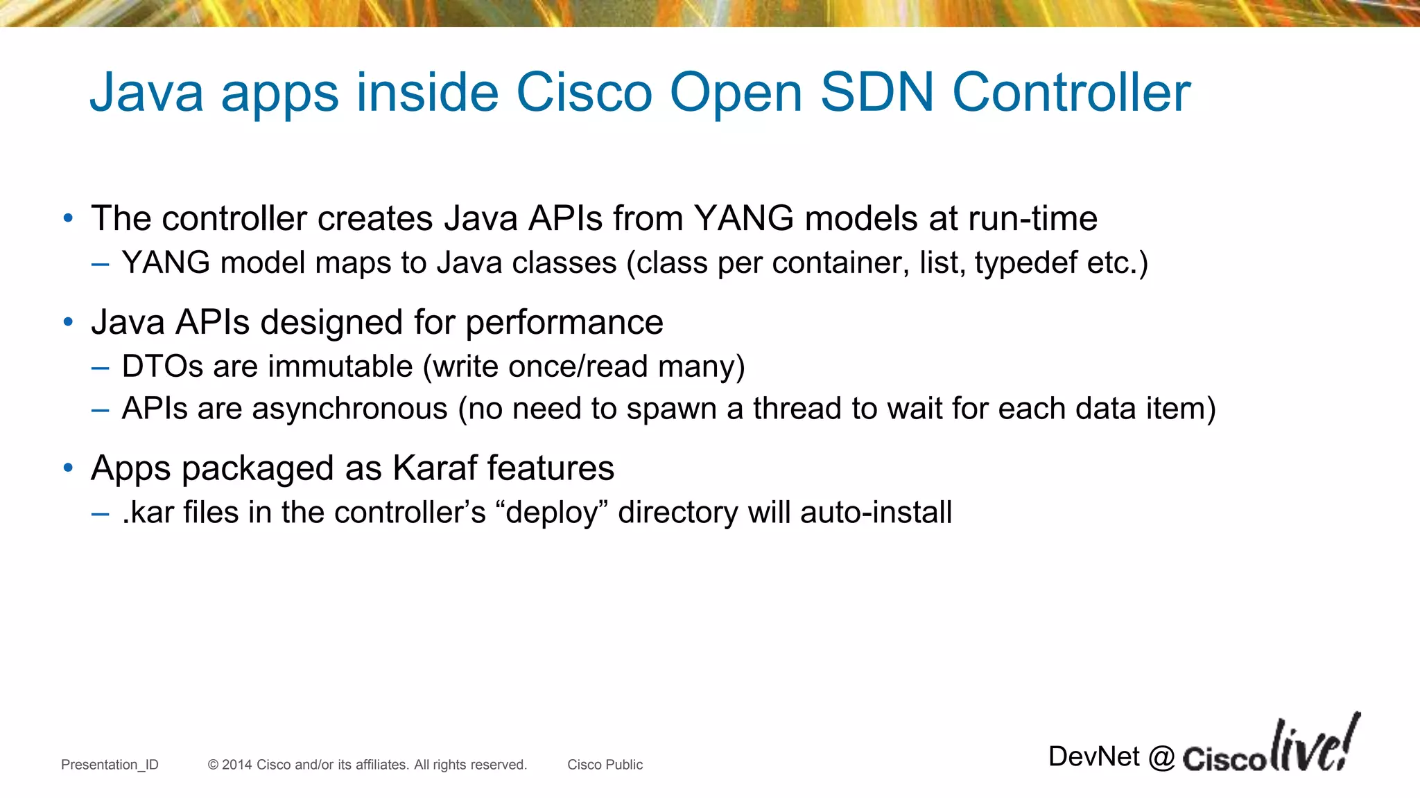 Show and Tell: Building Applications on Cisco Open SDN Controller | PPT