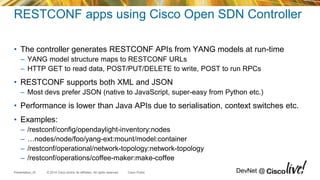 Show and Tell: Building Applications on Cisco Open SDN Controller | PPT