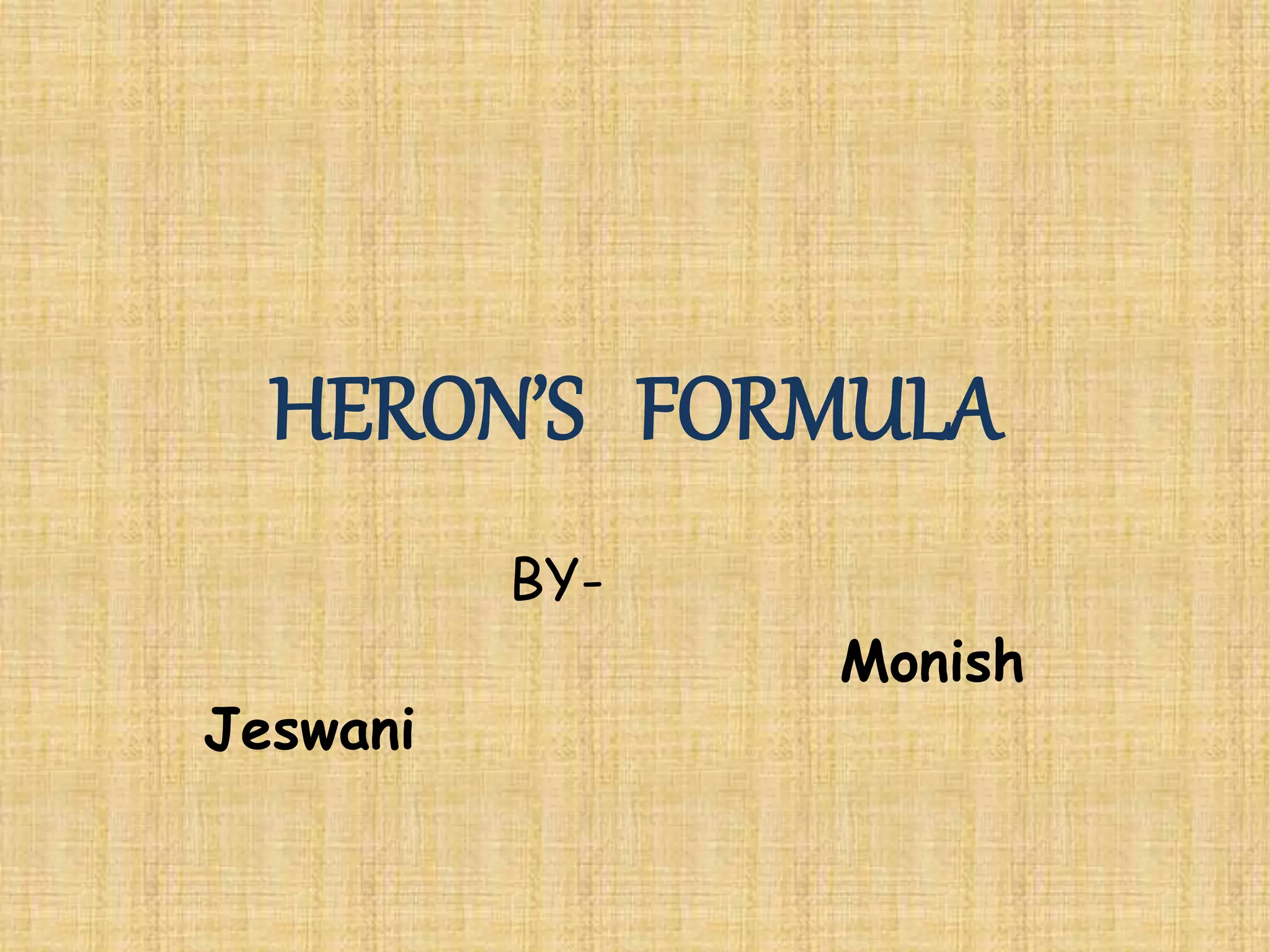 Heron’s formula | PPTX