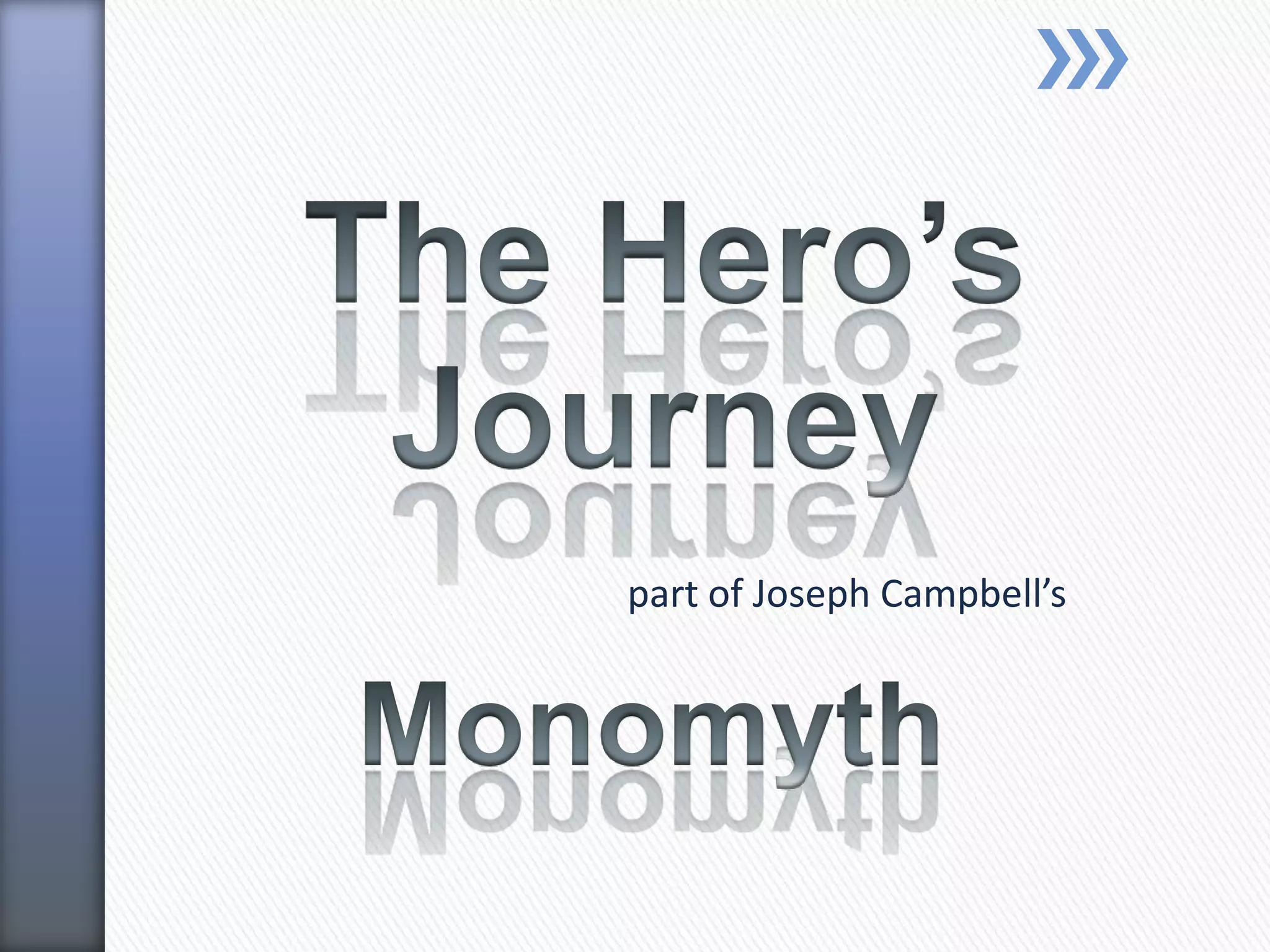 Hero's journey project | PPTX