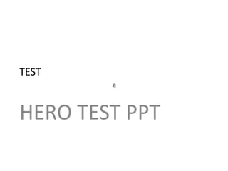Hero test1 embed5 | PPT