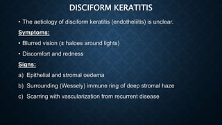 Disciform Keratitis