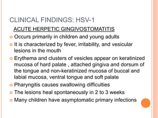 Herpes simplex virus, classification, clinical findings, oral ...