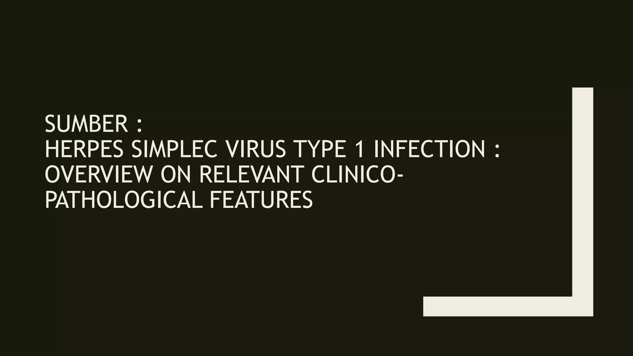 Herpes simplex virus (HSV).pptx