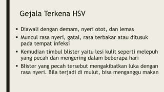Herpes simplex virus (HSV).pptx