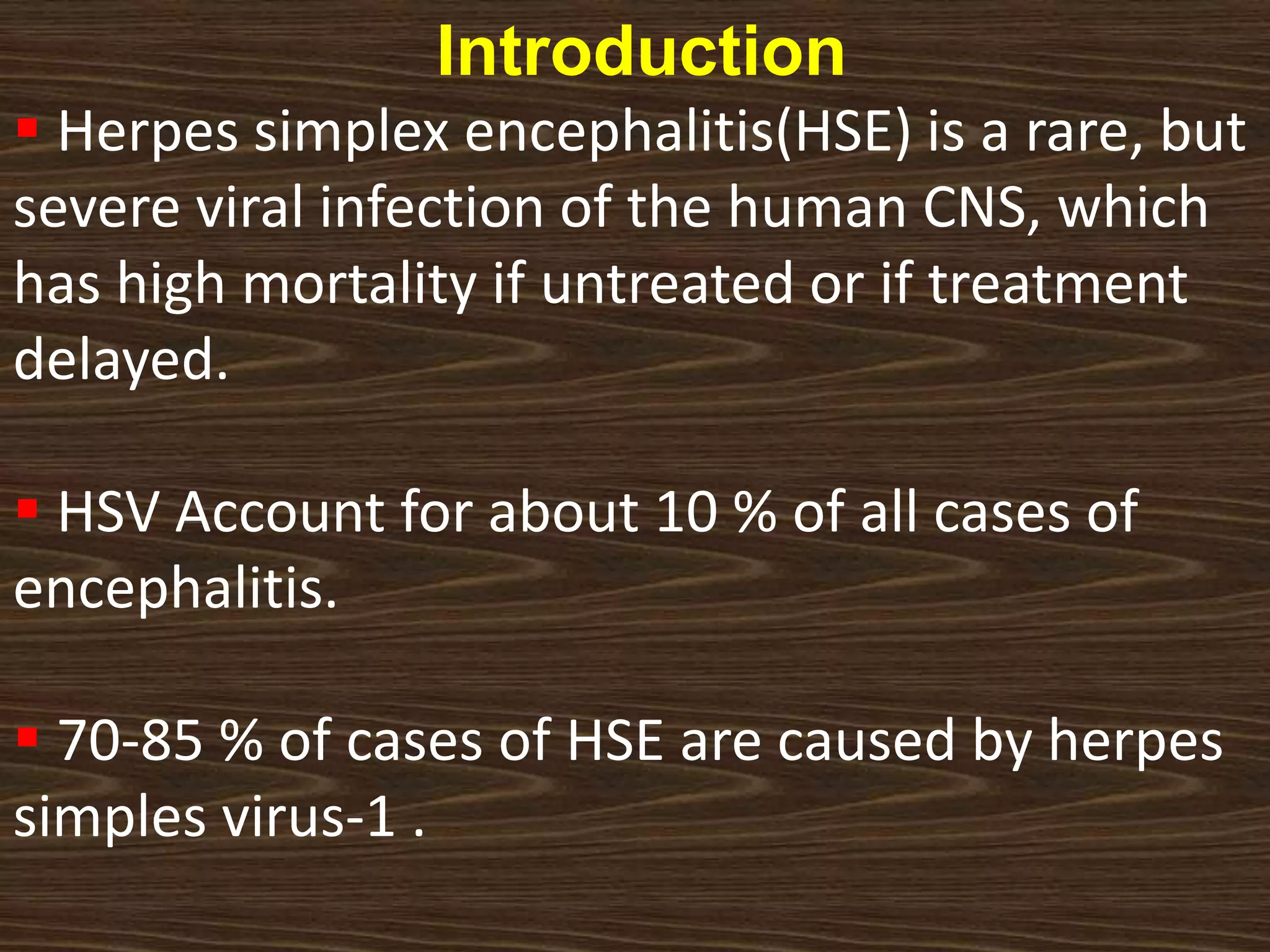 Herpes Simples viral encephalitis by aminu arzet | PPTX