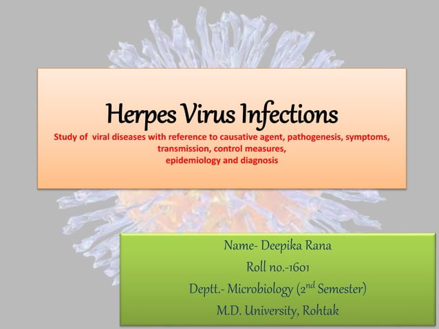 Herpes virus infections copy | PPTX | Infectious Diseases | Diseases and Conditions