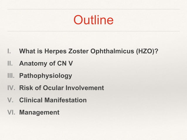 Herpes Zoster Ophthalmicus | PPTX | Eye and Vision Conditions ...