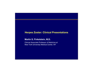 herpeszosterclinicalpresentationhappyyyy | PPT