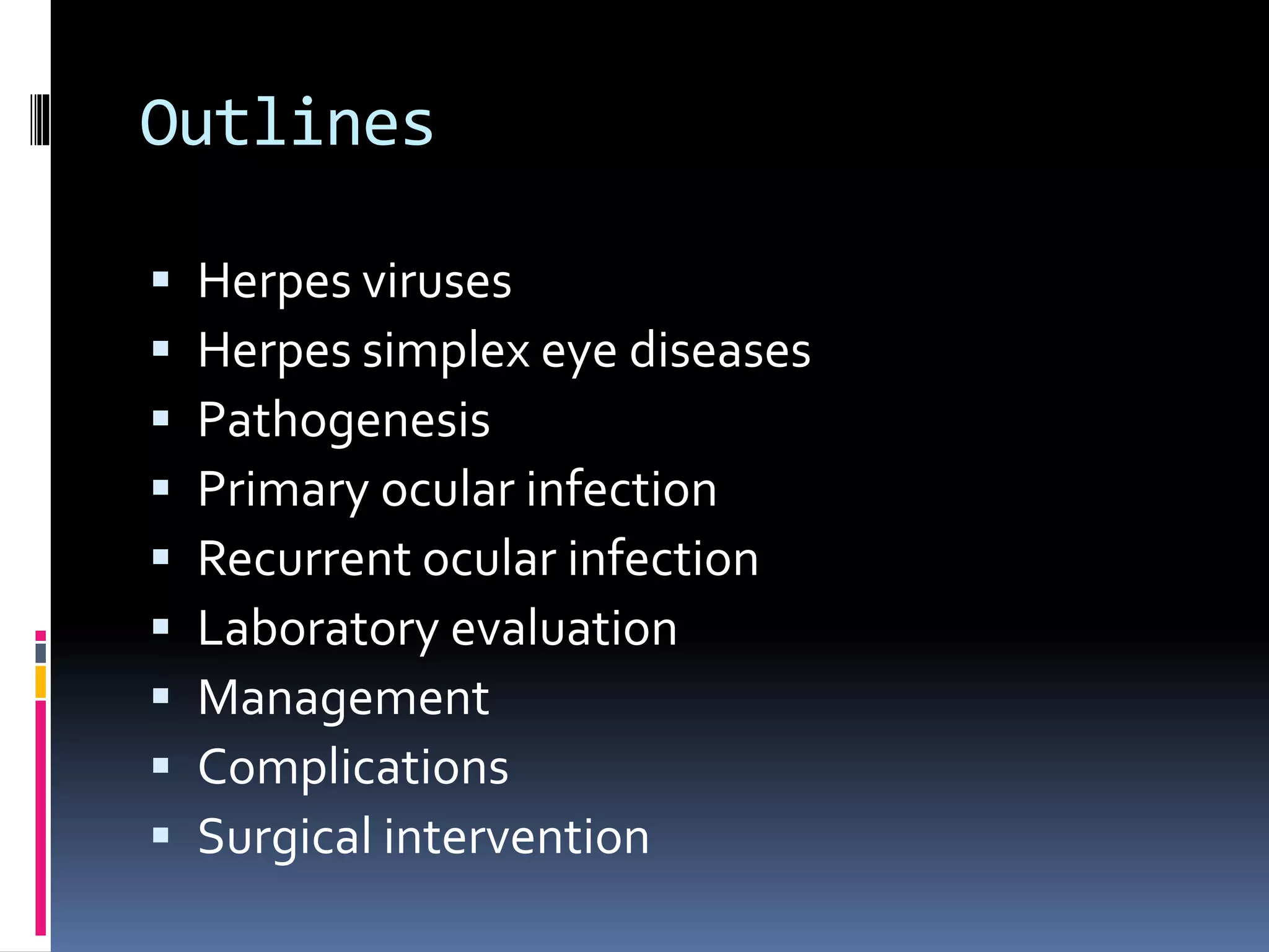 herpes simplex ocular diseases | PPTX