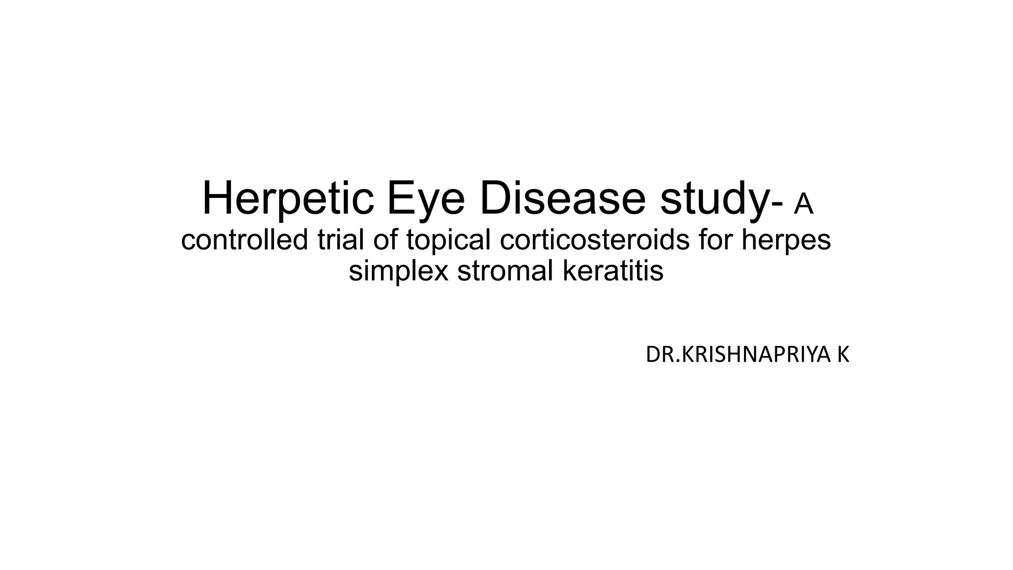 Herpetic Eye Disease study.pptx