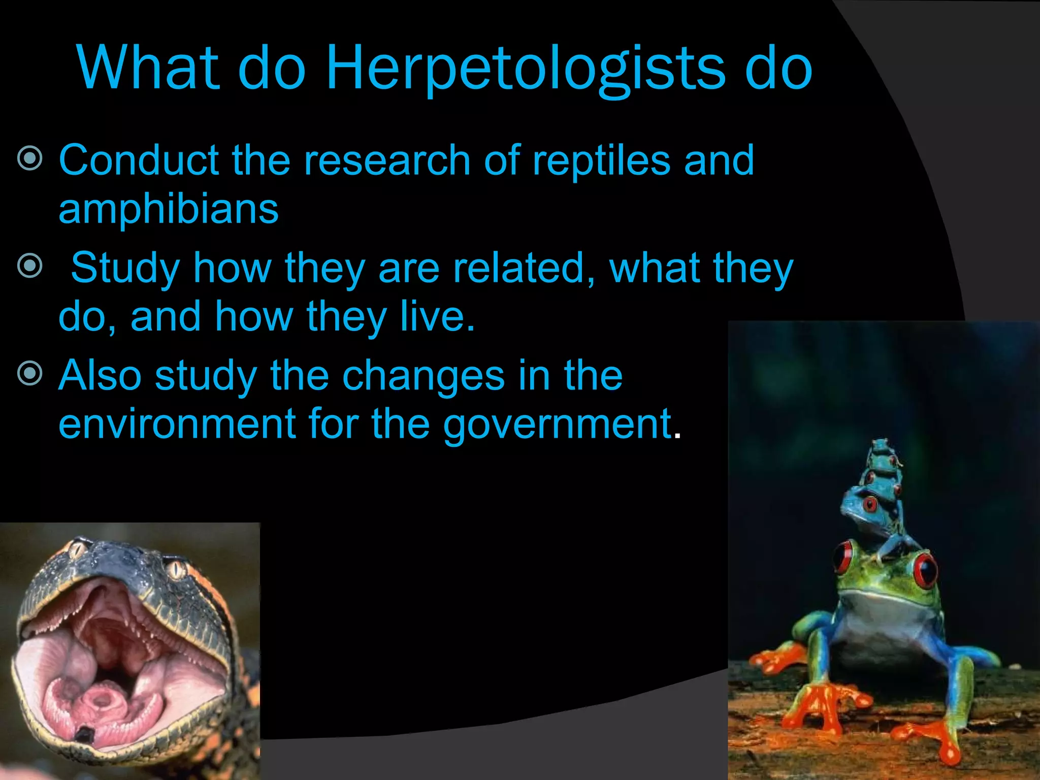 Herpetologist project reading | PPT