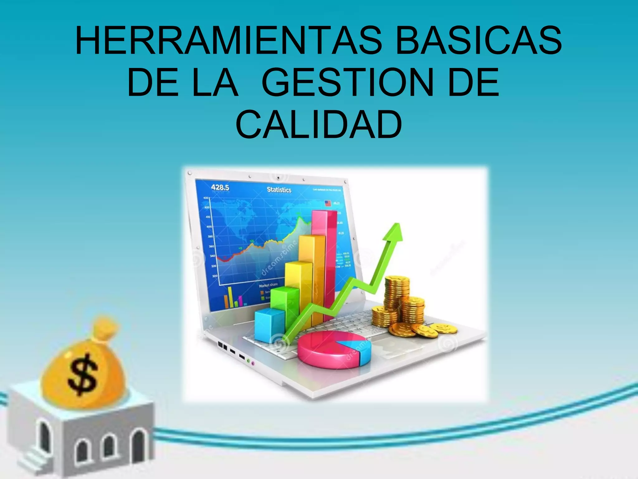Herramientas de gestion de la calidad | PPT
