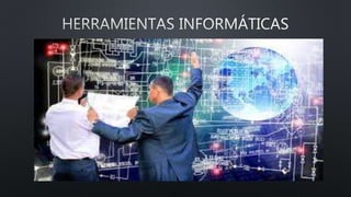 Herramientas informáticas | PPT