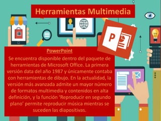 Herramientas multimedia | PPTX