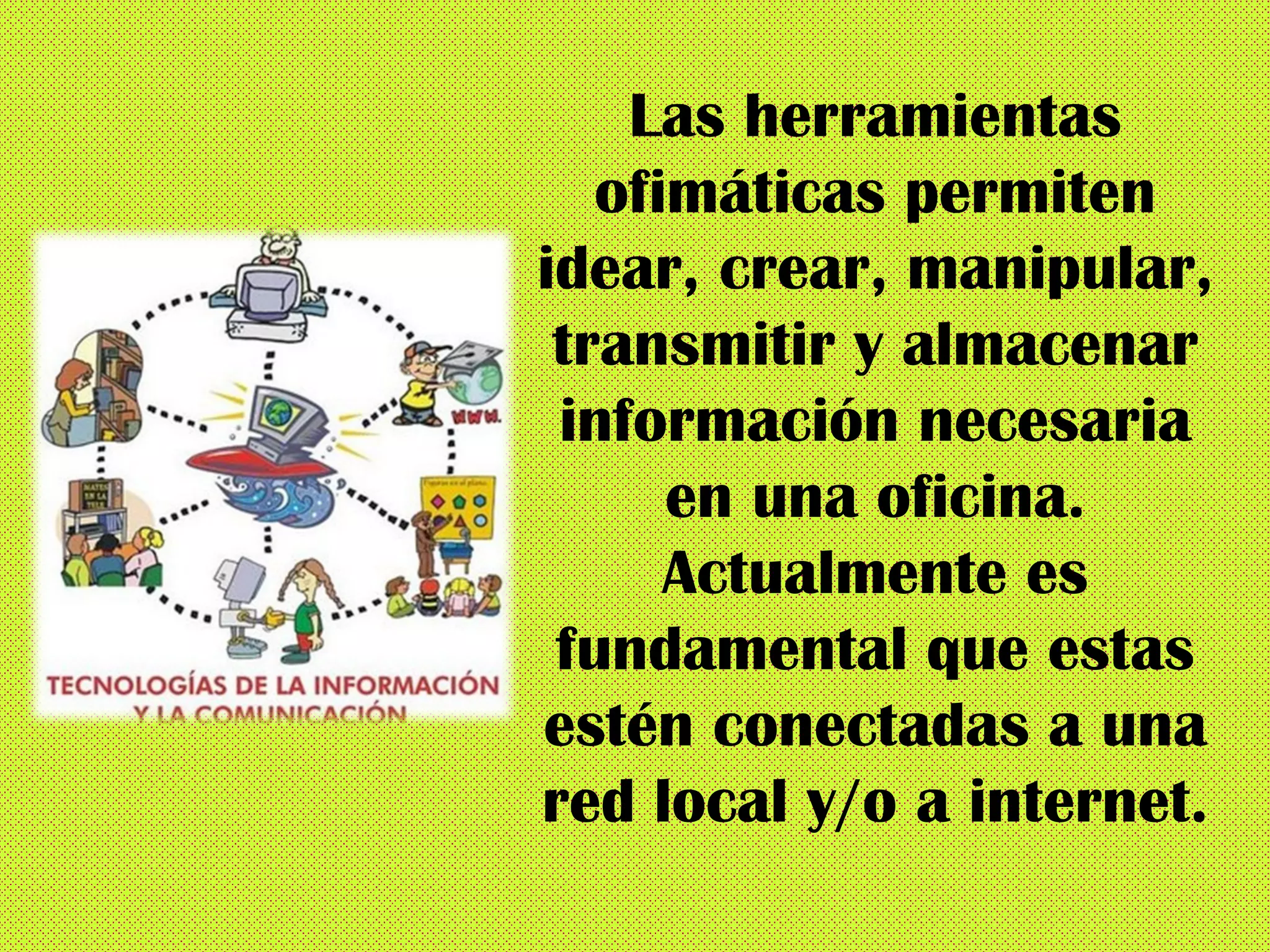 Herramientas ofimaticas,tipos y evolucion | PPS