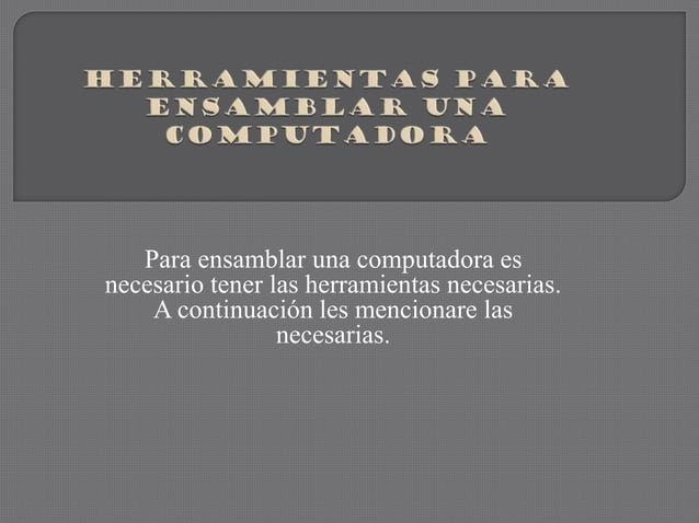 Herramientas para ensamblar una computadora | PPT