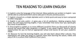 TEN REASONS TO LEARN ENGLISH | PPTX