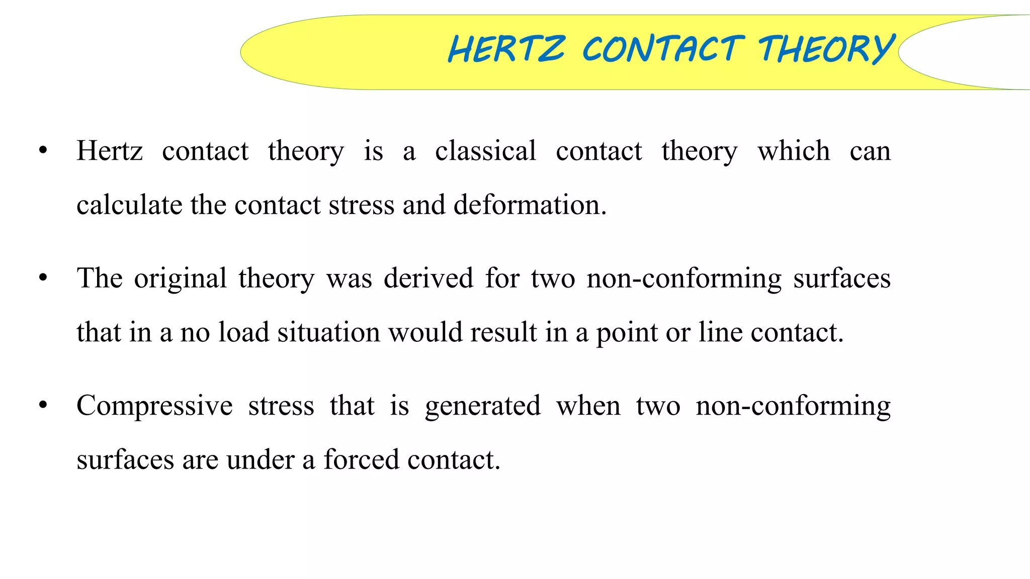 Hertz contact theory | PPTX