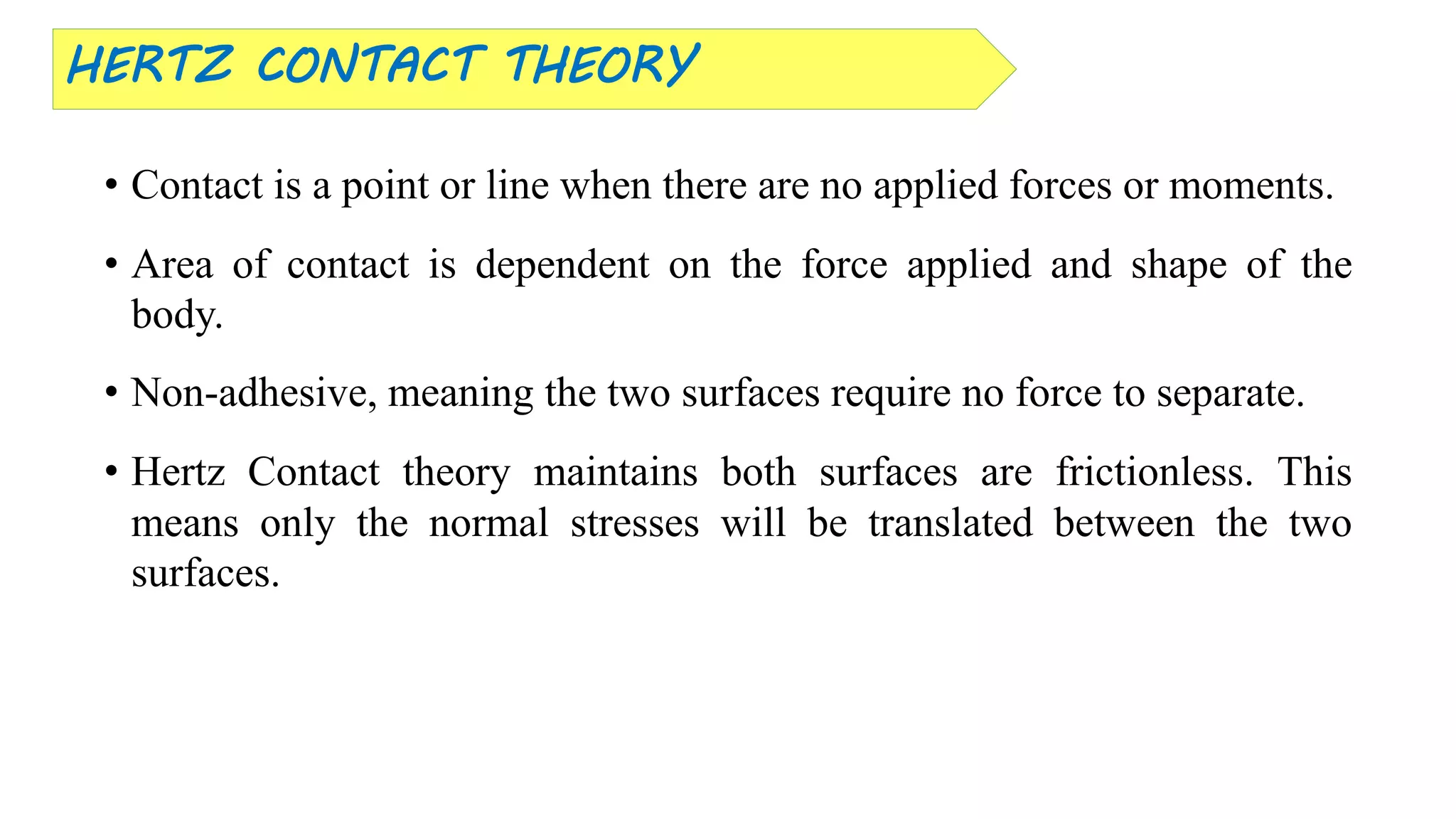 Hertz contact theory | PPTX