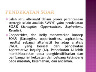 SWOT, SOAR,dan PRA | PPTX