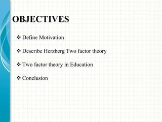 Herzberg motivational theory applied in Special needs education | PDF