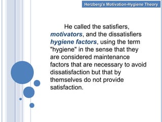 Herzberg's Motivation Hygiene Theory | PPT