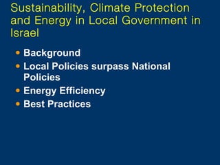 Climate Protection and Energy in Local Government in Israel | PPT