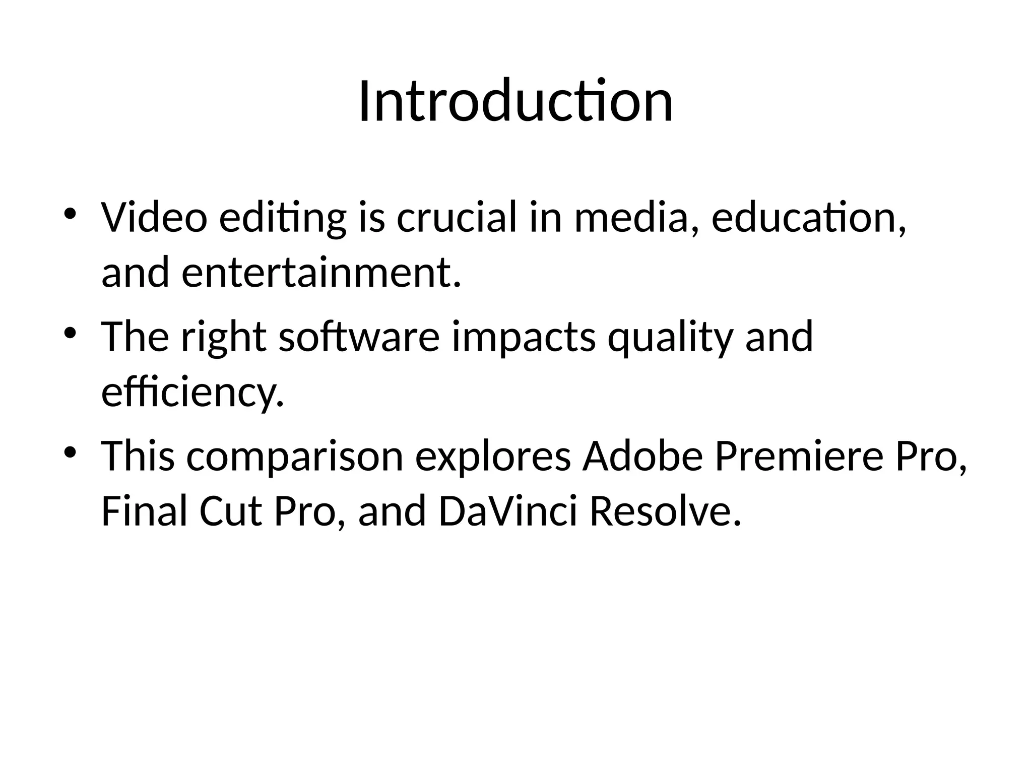 Hesham Abouelmagd _Project_Video Editing Comparison.pptx