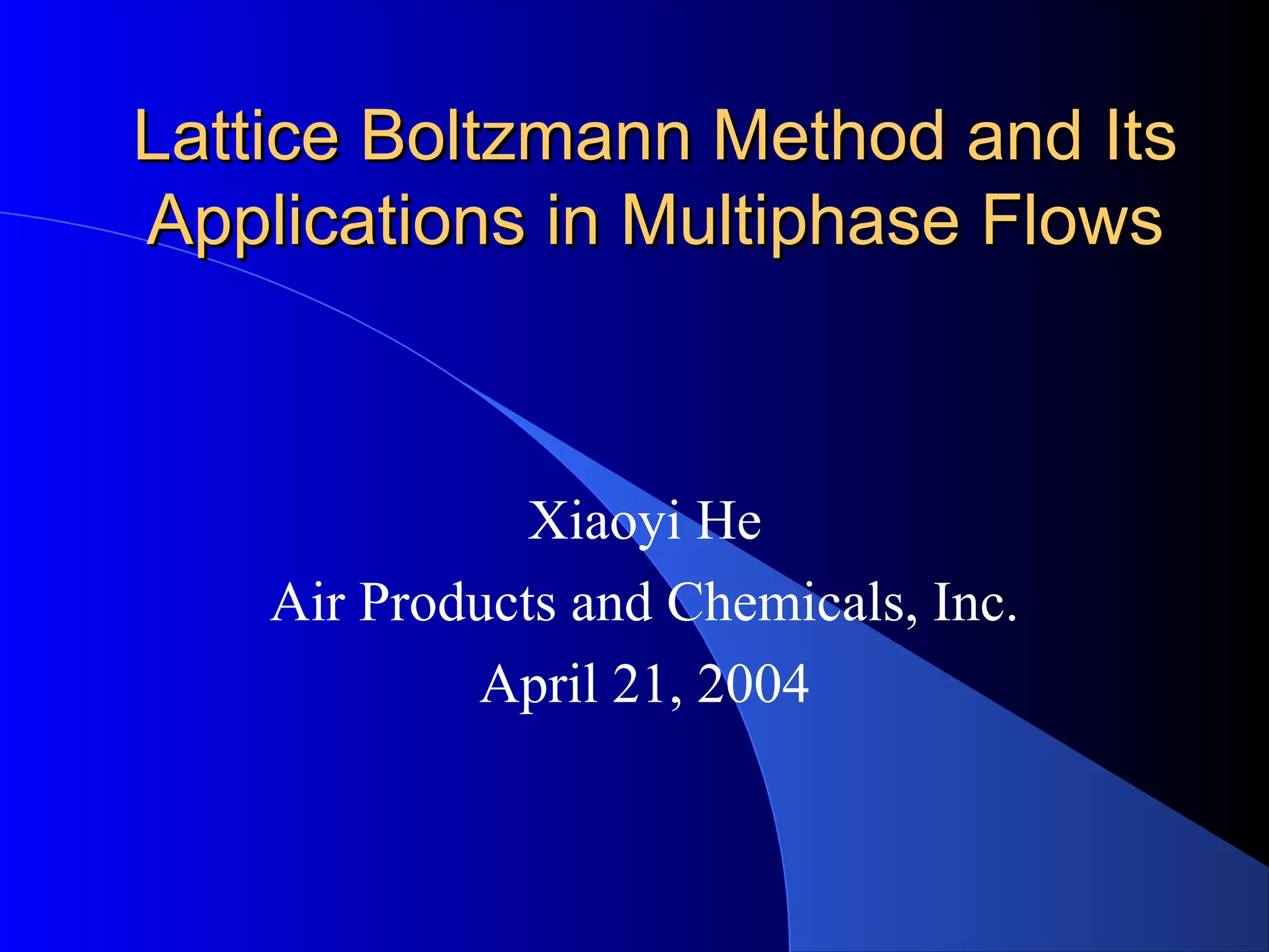 Lattice Boltzmann methhod slides | PPT