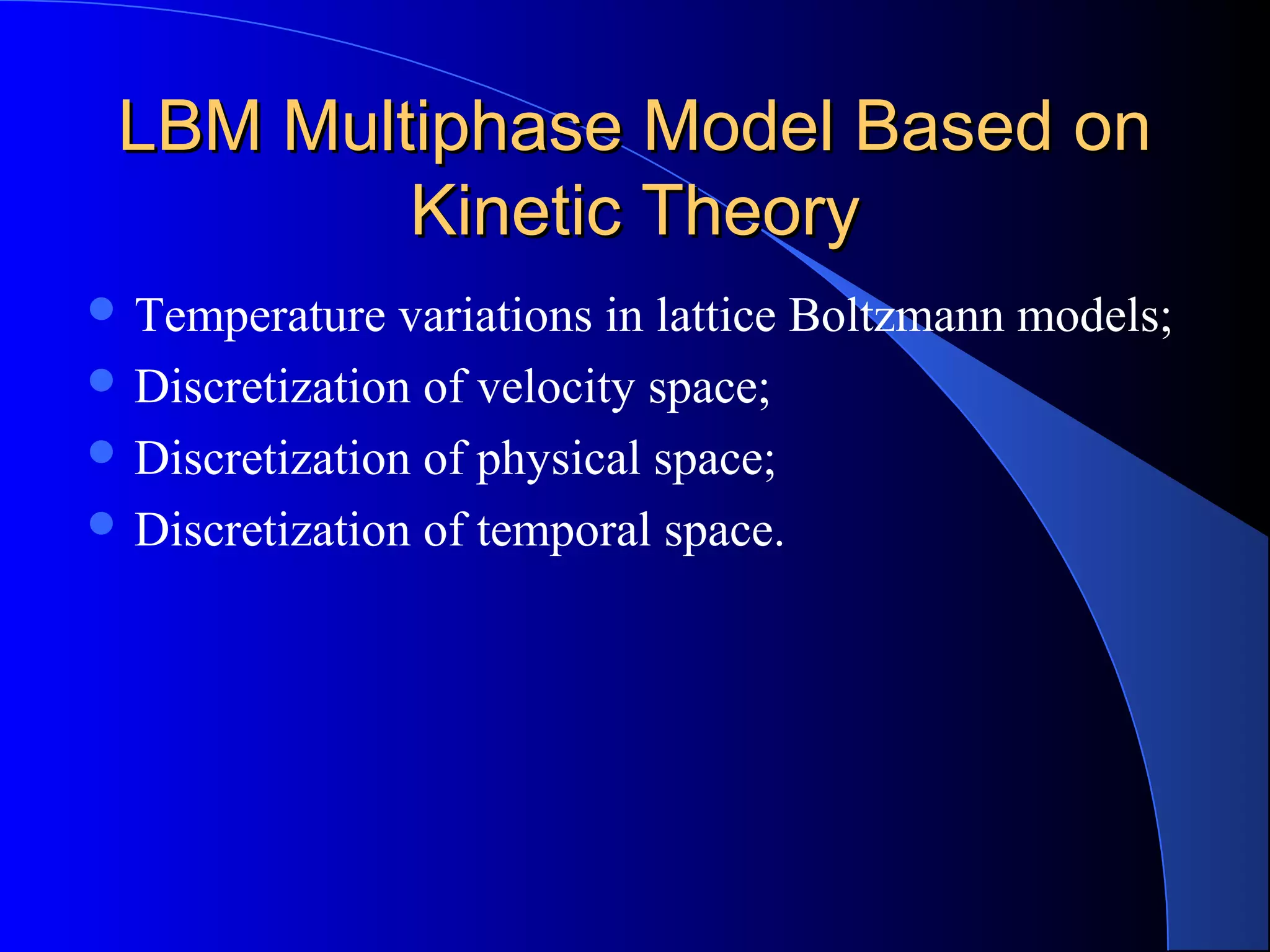 Lattice Boltzmann methhod slides | PPT