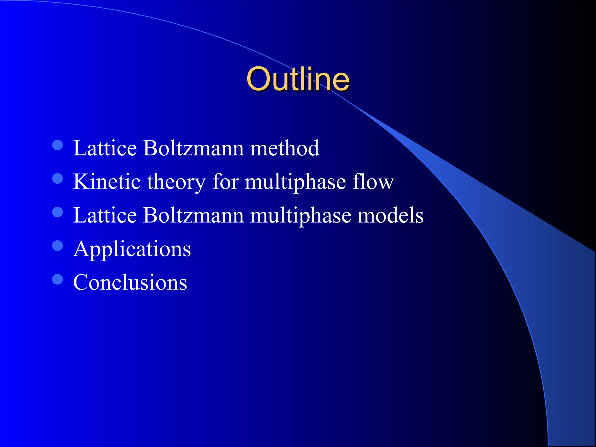 Lattice Boltzmann methhod slides | PPT