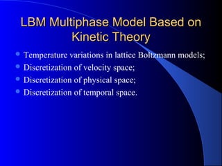 Lattice Boltzmann methhod slides | PPT