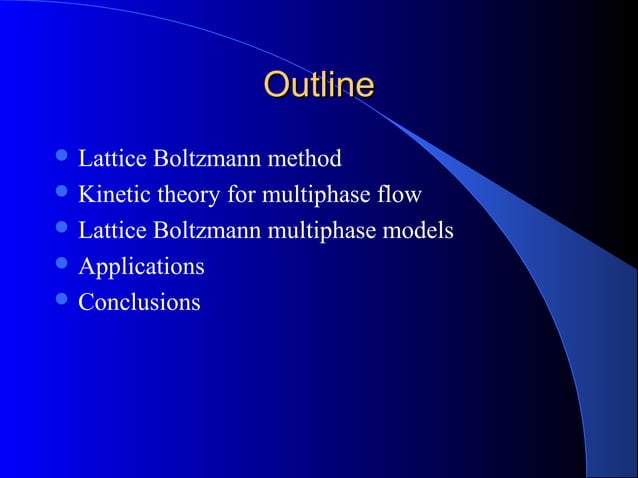 Lattice Boltzmann methhod slides | PPT